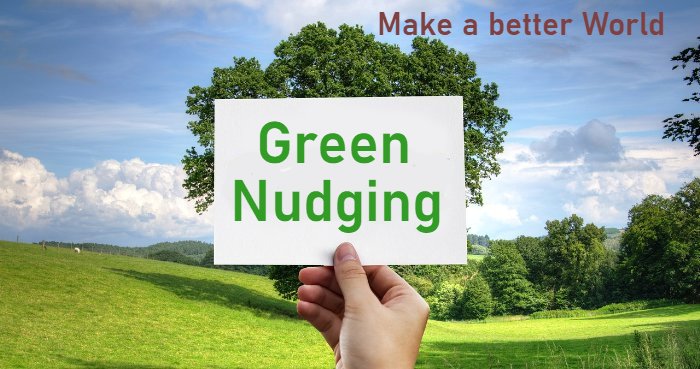 Green Nudging Strategien - MABEWO Make a better world